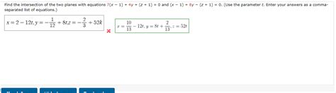 Solved Find The Intersection Of The Two Planes With Chegg