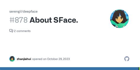 About Sface · Issue 878 · Serengildeepface · Github