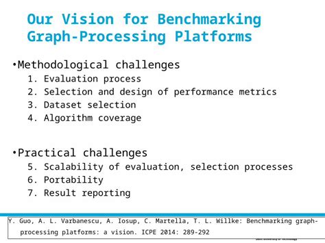 Ppt Ldbc Benchmarking Graph Processing Platforms A Vision