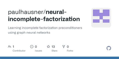 Github Paulhausnerneural Incomplete Factorization Learning