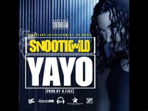 SNOOTIE WILD "YAYO ORIGINAL" - YouTube