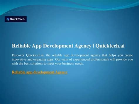 ppt reliable app development agency quicktech ai powerpoint