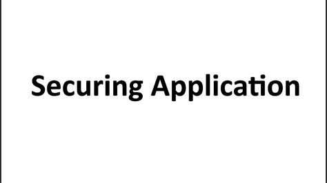 securing application youtube