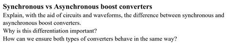 Solved Synchronous Vs Asynchronous Boost Converters Explain