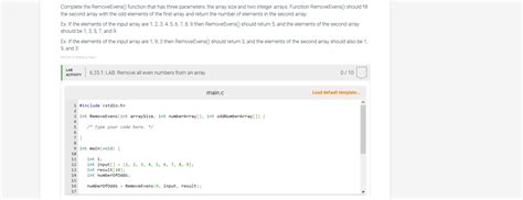Solved Complete The Removeevens Function That Has Three