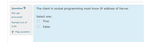 Solved Question 9 The Client In Socket Programming Must Know