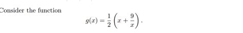 solved consider the function g x 21 x x9 a by hand show