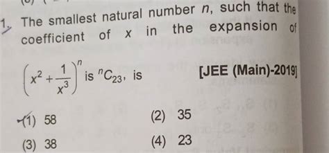The Smallest Natural Number N Such That The Coefficient Of X In The Expa