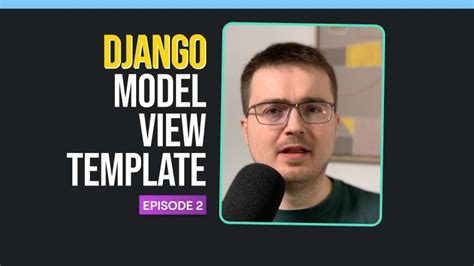 What Is Model View Template — 2 — Django Full Stack App Workshop Anisur Rehman