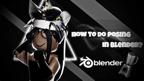 КАК ДЕЛАТЬ ПОЗИНГ В Blender ТУТОРИАЛ НА 5 МИНУТ Youtube
