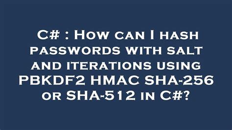 C How Can I Hash Passwords With Salt And Iterations Using Pbkdf2