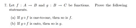 solved 7 let f 4 b b and g b c be functions prove