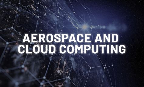 Aerospace And Cloud Computing Foghorn Consulting