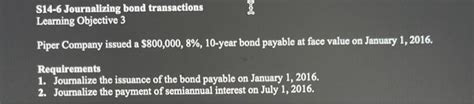 Solved S14 6 Journalizing Bond Transactions Learning