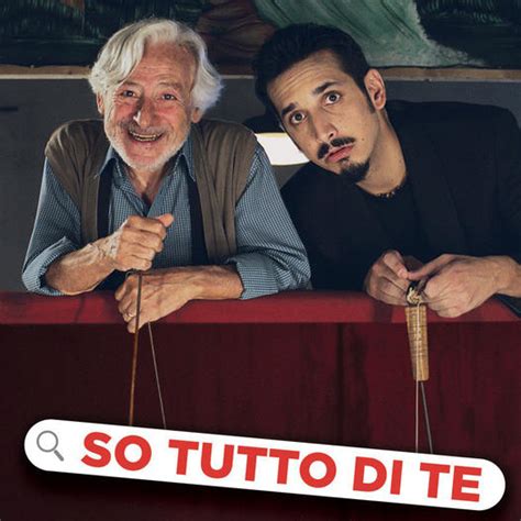 So Tutto Di Te Il Primo Film Da Regista Di Lipari Con Leo Gullotta E Sergio Friscia