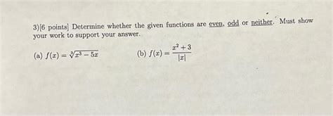 solved 3 [6 points] determine whether the given functions