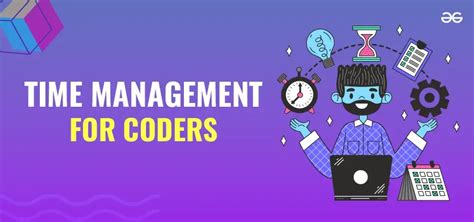 time management for coders strategies to beat procrastination geeksforgeeks