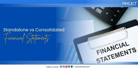 Standalone Vs Consolidated Monetary Statements Key Variations
