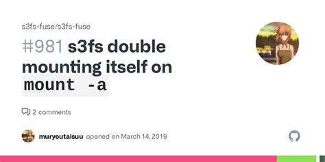 S3fs Double Mounting Itself On `mount A` · Issue 981 · S3fs Fuses3fs