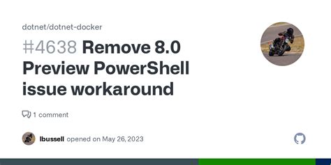 Remove 80 Preview Powershell Issue Workaround · Issue 4638 · Dotnet