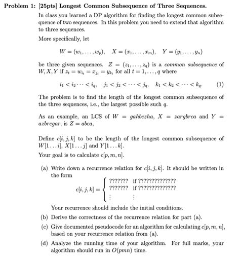 Problem Pts Longest Common Subsequence Of Chegg