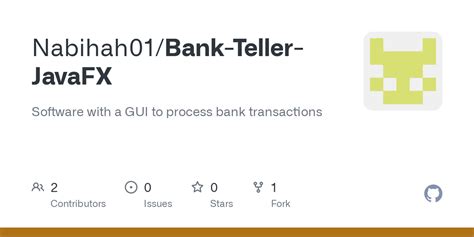 GitHub Nabihah Bank Teller JavaFX Software With A GUI To Process Bank Transactions