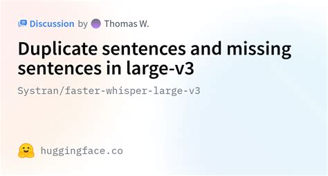 Systranfaster Whisper Large V3 · Duplicate Sentences And Missing