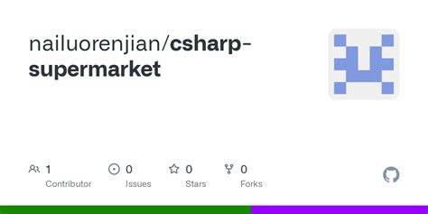 GitHub Nailuorenjian Csharp Supermarket