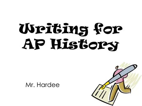 PPT Writing For AP History PowerPoint Presentation Free Download ID