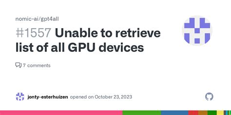 Unable To Retrieve List Of All Gpu Devices Issue Nomic Ai Gpt All Github
