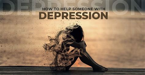 Helping Someone With Depression Effective Support Tips