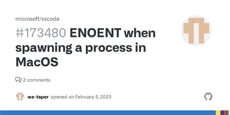 Enoent When Spawning A Process In Macos · Issue 173480 · Microsoft