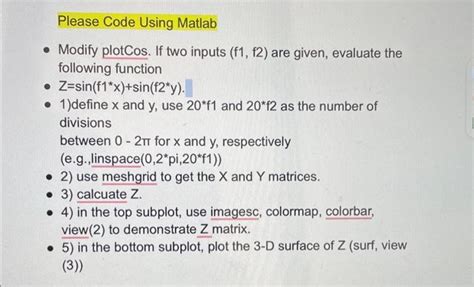 Solved Modify Plotcos If Two Inputs F1f2 Are Given