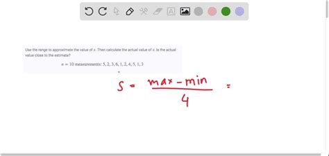 Solved Use The Range To Approximate The Value Of S Then Calculate The Actual Value Of S Is