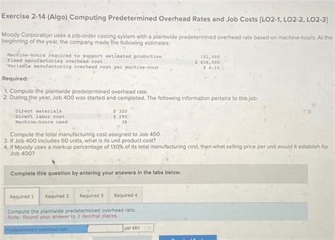 Solved Exercise Algo Computing Predetermined Overhead Chegg