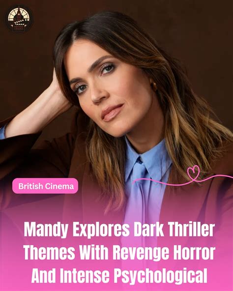 British Mandy Is A Dark Thriller And Horror Film That Follows The
