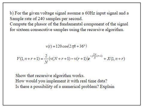 Solved B For The Given Voltage Signal Assume A Hz Input Chegg