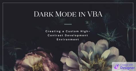 Dark Mode In VBA