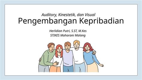 Pengembangan Kepribadian Auditory Visual Kinestetik Pptx
