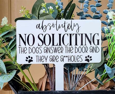 No Soliciting Sign Dogs Bark Funny Signs Welcome Signs Garden Stake