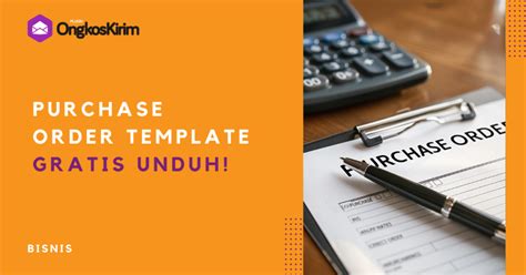 Download Purchase Order Template Gratis Untuk Bisnis Excel Word Plugin Ongkos Kirim