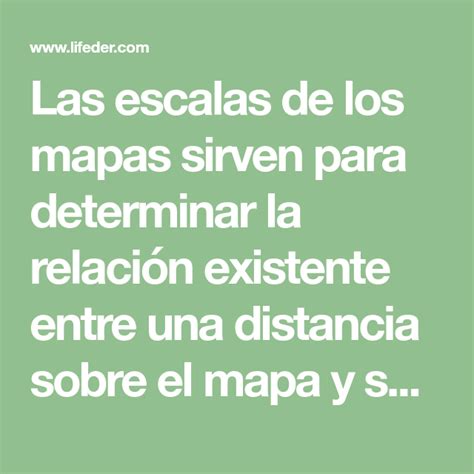 Las Escalas De Los Mapas ¿para Qué Sirven