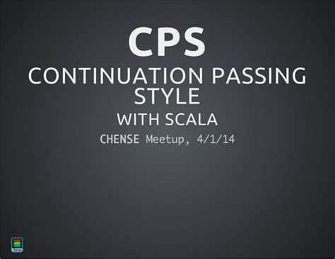 Cps Continuation Passing Style In Scala Ppt