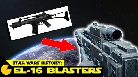 Star Wars History El 16 Blasters The Resistances German Blaster Youtube