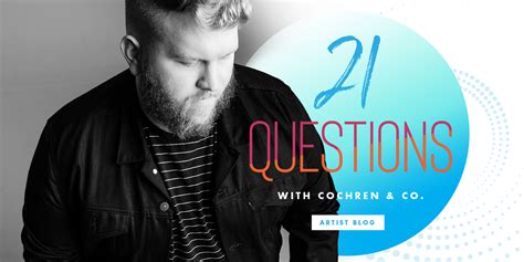 Michael Cochren Hits Deep 21 Questions With Cochren And Co Positive Encouraging K Love
