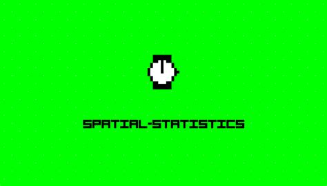 Spatial Statistics Stories Hackernoon