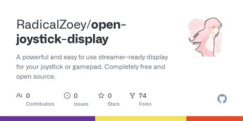 GitHub RadicalZoey Open Joystick Display A Powerful And Easy To Use Streamer Ready Display