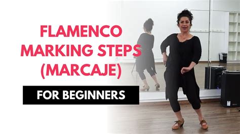 Learn To Dance Flamenco Marcaje Marking Steps Youtube