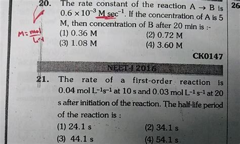 Ck0147 21 The Rate Of A First Order Reaction Is 0 04 Mol L−1 S−1 At 10 S
