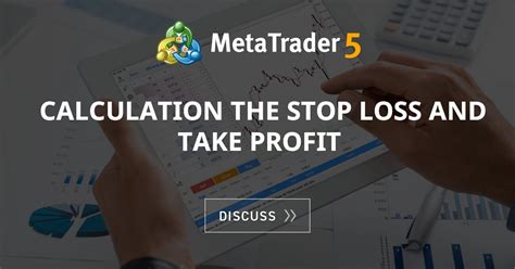 Calculation The Stop Loss And Take Profit Take Profit Expert Advisors And Automated Trading